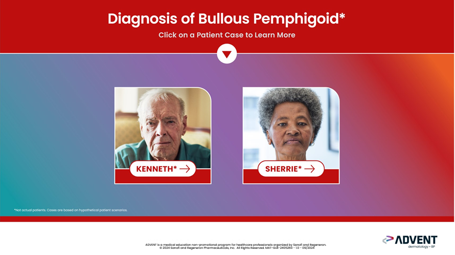 Diagnosis of Bullous Pemphigoid Interactive Patient Case